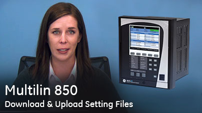 Multilin 850 - Upload and Download Setting Files