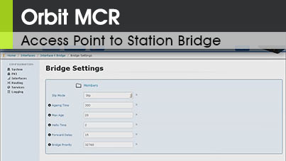 Orbit™ MCR | Access Point to Station Bridge v1.2